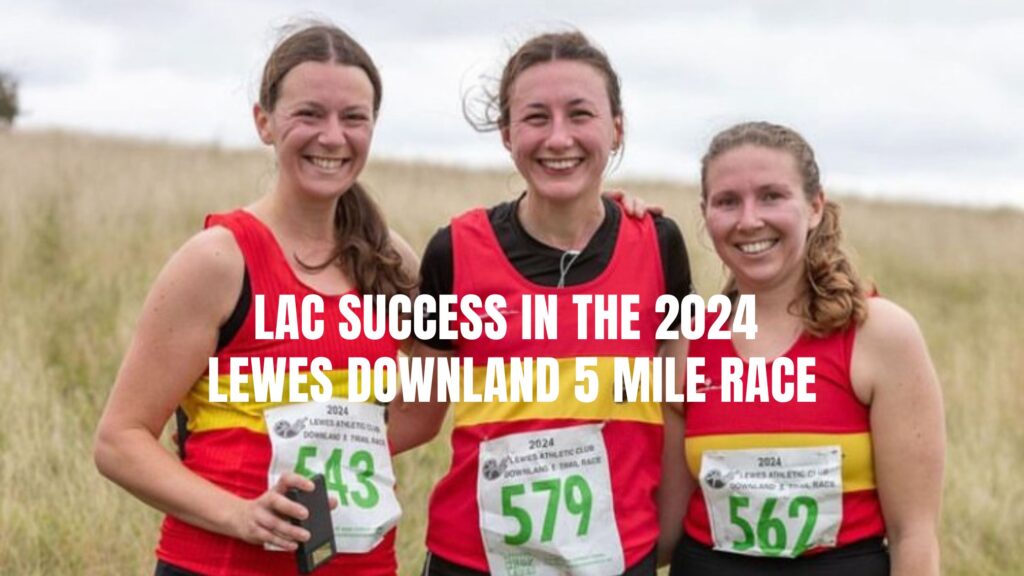 Congratulations to All Who Took Part in the 2024 Lewes Downland 5 and ...
